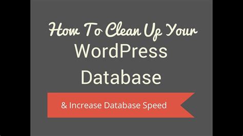 How To Optimize Your Wordpress Database And Increase Db Speed Youtube