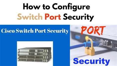 How To Configure Port Security On A Cisco Switch CCNA Tutorial