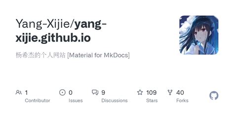 Github Yang Xijie Yang Xijie Github Io Material For Mkdocs