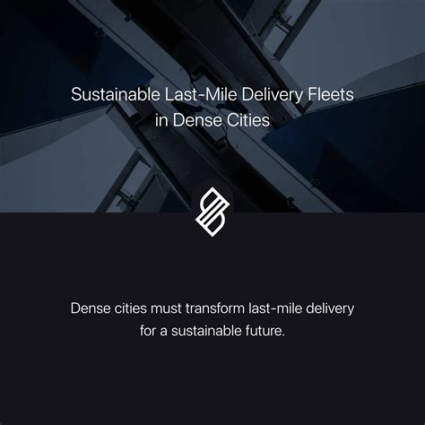 Sustainable Last Mile Delivery Fleets In Dense Cities → Scenario