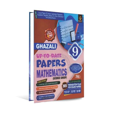 Ghazali Mathematics Up To Date Solved Past Papers Book For Class 9th