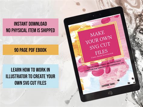 Make Your Own Svg Cut Files With Adobe Illustrator Ebook Pdf Craft With Catherine