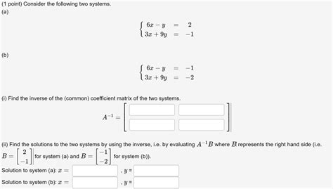 Solved 1 Point Consider The Following Two Systems A S