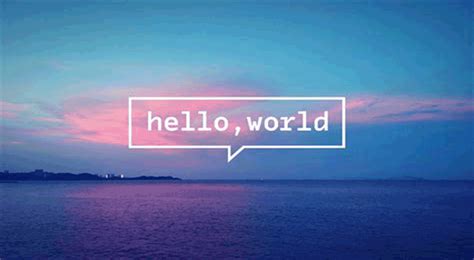 Hello World Human6sa S Blog
