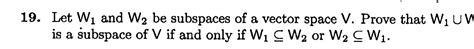 solved 19 let w1 and w2 be subspaces of a vector space v