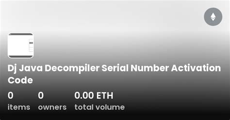 Dj Java Decompiler Serial Number Activation Code Collection Opensea