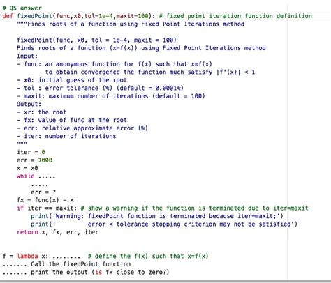 Solved 05 Answer Def Fixedpoint Func X0tol Le 4maxit 100 Fixed Point Iteration