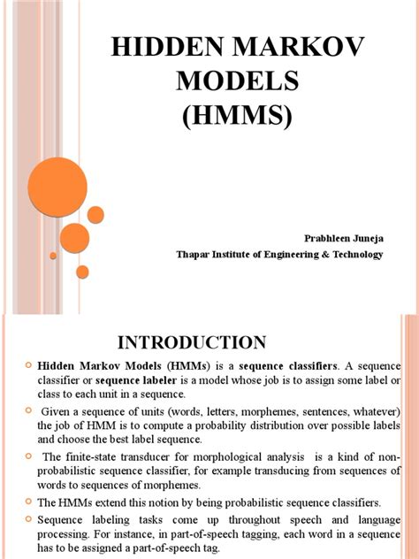 Hidden Markov Models Hmms Prabhleen Juneja Thapar Institute Of