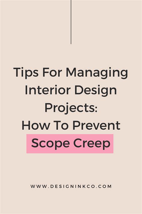 Preventing Scope Creep Tips For Managing Interior Design Projects Effectively Artofit