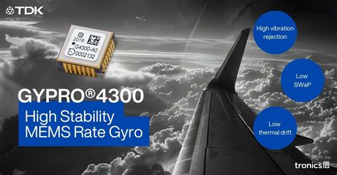 Tactical Grade Digital Mems Gyro For Precision Navigation I Tdk Tronics Tronics Microsystems
