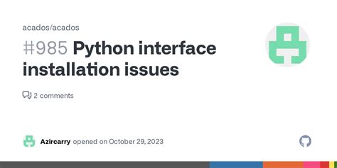 Python Interface Installation Issues · Issue 985 · Acadosacados · Github