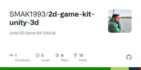 Github Smak19932d Game Kit Unity 3d Unity 2d Game Kit Tutorial