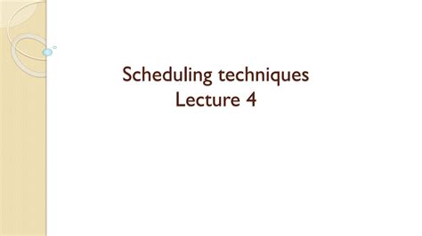 Solution Lecture 4 Scheduling Techniques Studypool