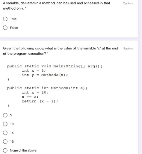 Solved 2 Points A Variable Declared In A Method Can Be