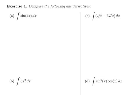 Solved Exercise 1 Compute The Following Antiderivatives