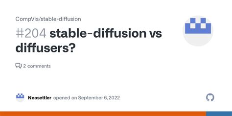 Stable Diffusion Vs Diffusers Issue CompVis Stable Diffusion GitHub