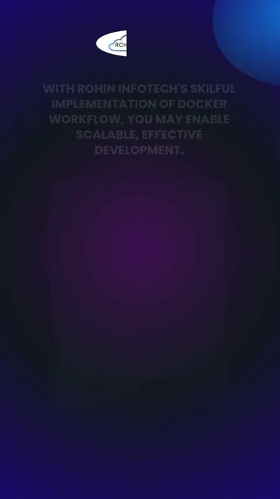 Rohin Infotech Pvt Ltd On Linkedin Docker Dockerworkflow Containerization Devops