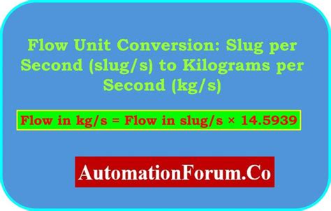 Mass Flow Unit Conversion Slug Per Second Slug S To Kilograms Per… Instrumentation And