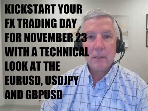Kickstart Your Fx Trading For Nov 23 W A Technical Look At The Eurusd