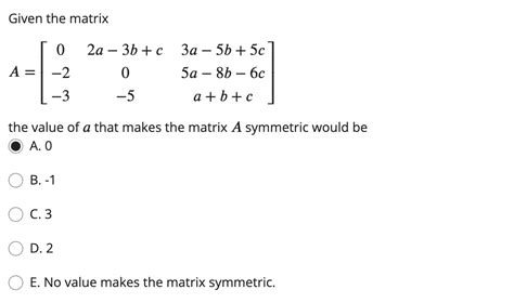 Solved Given The Matrix Chegg