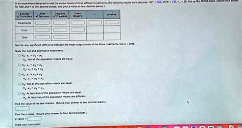 SOLVED Texts Q3 In An Experiment Designed To Test The Output Level Of