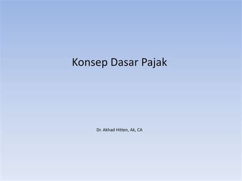 Dasar Dasar Perpajakan Ppt 1pptx