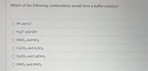 solved which of the following combinations would form a