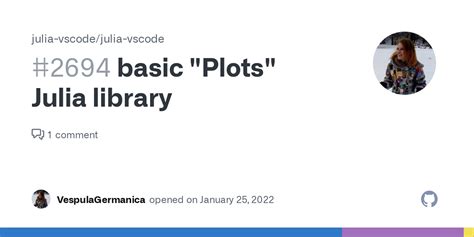 Basic Plots Julia Library · Issue 2694 · Julia Vscodejulia Vscode