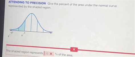 Solved Attending To Precision Give The Percent Of The Area