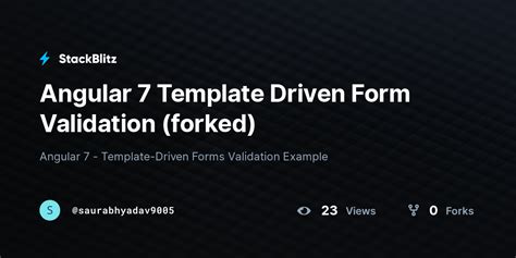 Angular 7 Template Driven Form Validation Forked Stackblitz