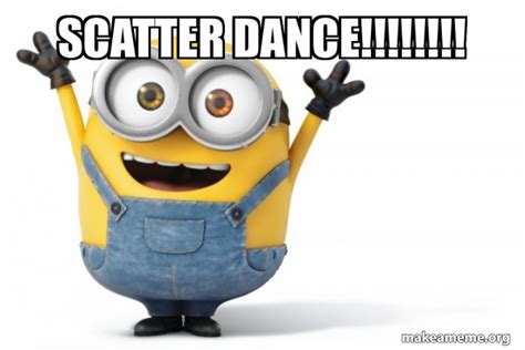 Scatter Dance Happy Minion Meme Generator