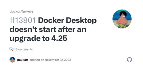 Docker Desktop Doesn T Start After An Upgrade To Issue Docker For Win GitHub