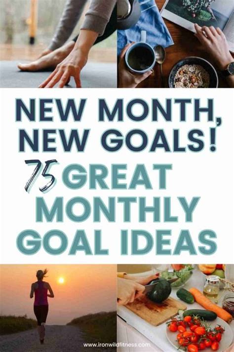 New Month New Goals 75 Epic Monthly Goal Ideas Ironwild Fitness