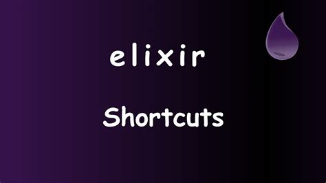 Elixir 011 Shortcuts Sabeprogramar Youtube
