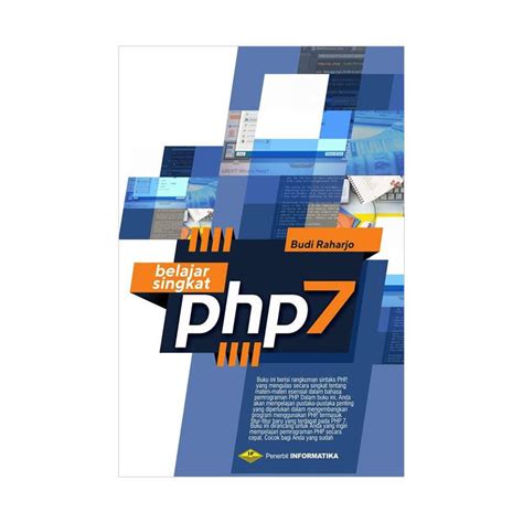 Promo Informatika Belajar Singkat Php7 Plus Cd By Budi Raharjo Buku Komputer Diskon 5 Di Seller