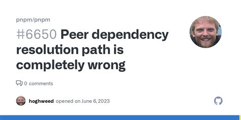 Peer Dependency Resolution Path Is Completely Wrong · Issue 6650 · Pnpmpnpm · Github