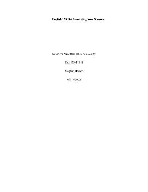 Eng 123 Module 3 Annotating Your Sources English 123 3 4 Annotating Your Sources Southern New