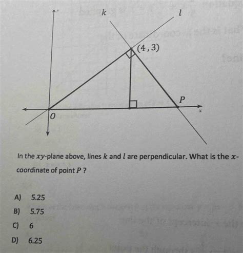 Solved In The Xy Plane Above Lines K And L Are Perpendicular What Is The X Coordinate Of