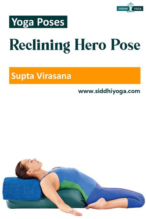 Supta Virasana Reclining Hero Pose Poses Yoga Yoga Poses