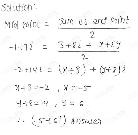 Solved A Segment In The Complex Plane Has A Midpoint At I If One Endpoint Of The