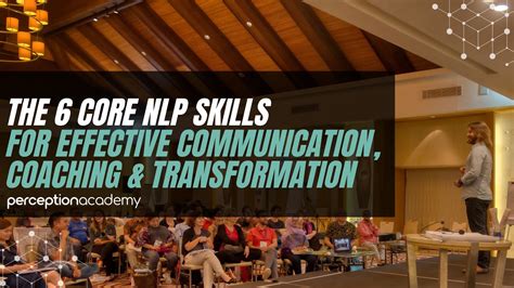 The 6 Core Nlp Skills Perception Academy