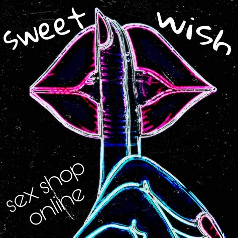Sweet Wish Sex Shop Online