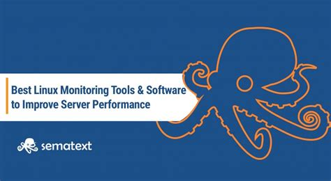 10 Best Linux Monitoring Tools Software 2022 Sematext