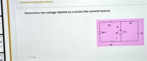 SOLVED Question Completion Status Determine The Voltage Labeled As V