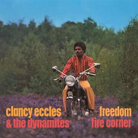 Ecclesclancy And The Dynamites Freedom Fire Corner 2 Original Albums Music And Performance