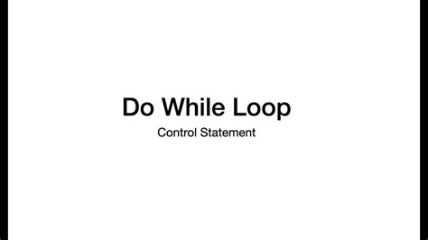 Do While Loop In Java Programing Youtube