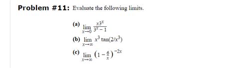 Solved Problem Evaluate The Following Limits A Chegg
