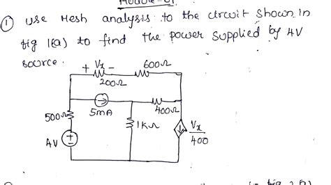 1 Use Mesh Analysis To The Circuit Shown In StudyX