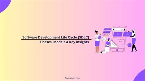Software Development Life Cycle Sdlc Phases And Models