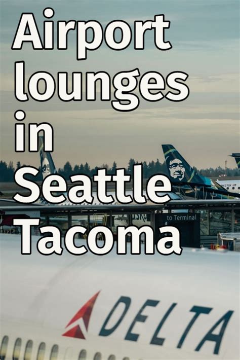 Airport Lounges In Seattle Tacoma International And How To Get Access